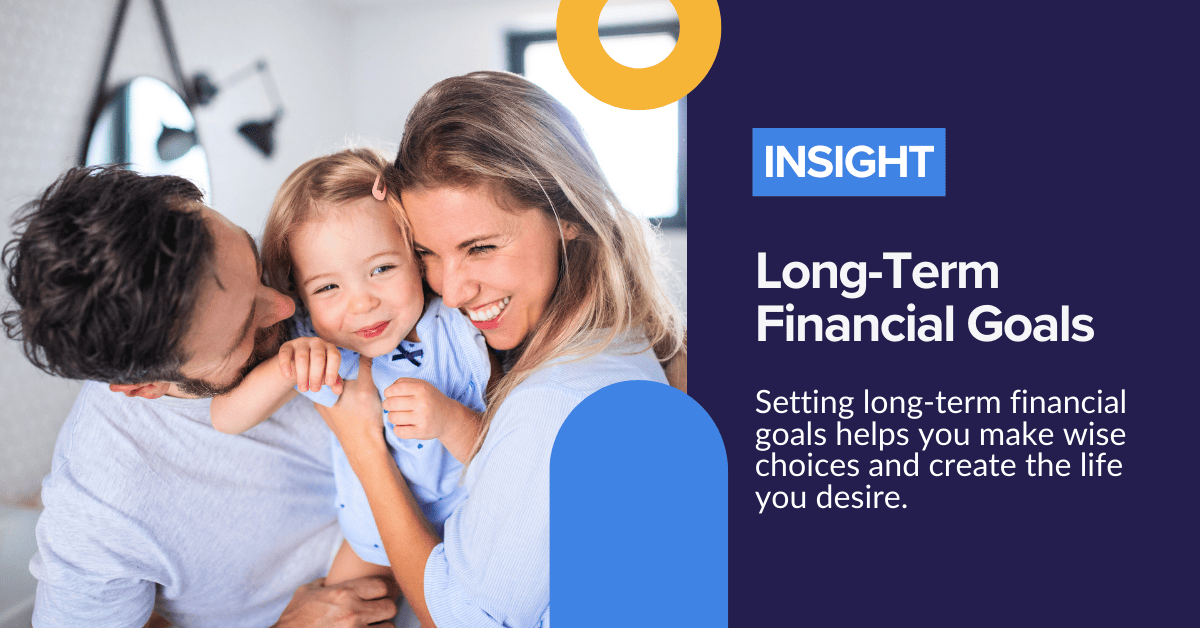 Long-Term Financial Goals: With 11 Examples - Curio Wealth